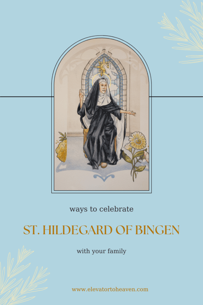 Ways to Celebrate St. Hildegard